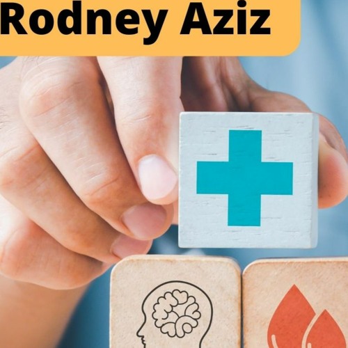 Stream episode Advice For Better Living by Dr Rodney Aziz podcast ...