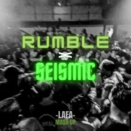Stream Skrillex,AC Slater-Rumble x Seismic(Lafa Bass House Mash Up) by ...