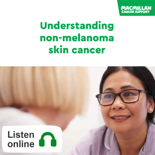Stream Macmillan Cancer Support | Listen to Understanding non-melanoma ...