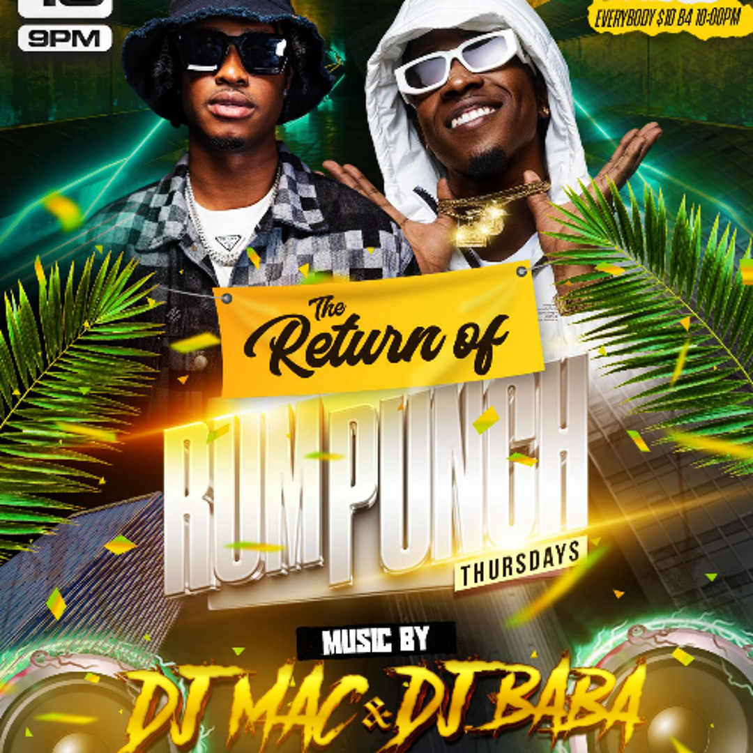 Stream DJ MAC X BABA - RUM PUNCH THURSDAYS - CT by Dj Mac | Listen ...