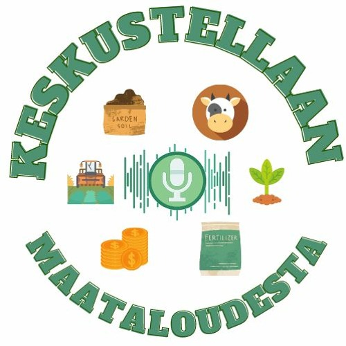 Stream episode Keskustellaan maataloudesta - ”Lehmien terveyttähän ...