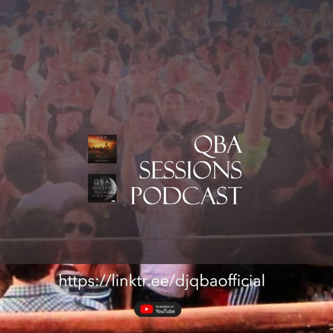 Stream DJQBAOfficial | Listen to QBA Sessions playlist online for free on SoundCloud