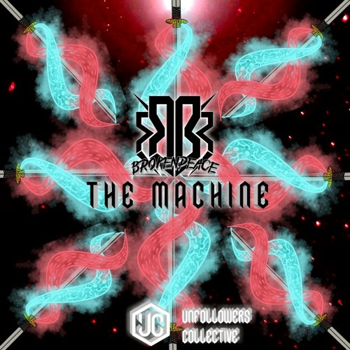 Stream The Machine by Broken Peace | Listen online for free on SoundCloud