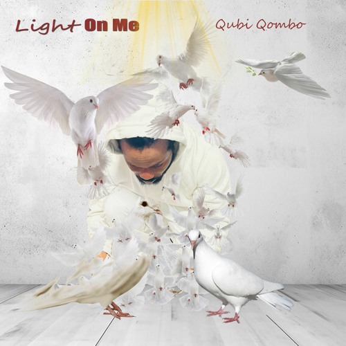 Stream Qubi Qombo | Listen to Light On Me-Now Streaming playlist online ...