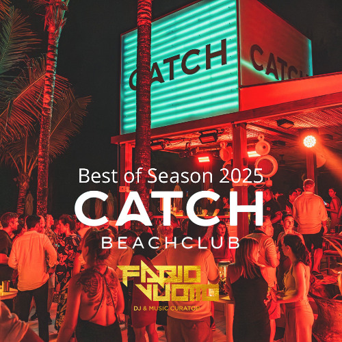 Stream CATCH BEACH CLUB (Phuket) BEST OF 2025 - Mix & Selected by Fabio ...