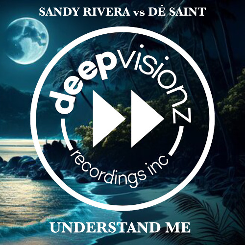 Stream Sandy Rivera vs DĖ Saint_Understand Me by Sandy Rivera aka K.O.T ...