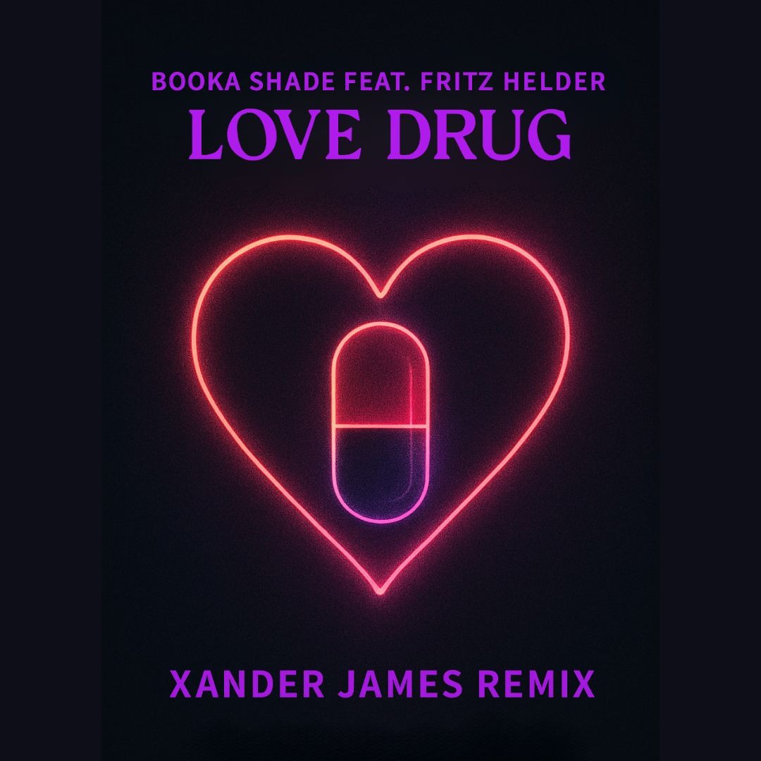 Stream Booka Shade feat. Fritz Helder - Love Drug (Xander James Remix ...