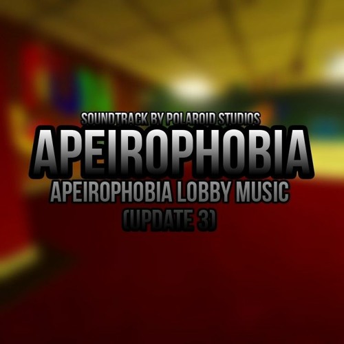 Stream Apeirophobia OST - Lobby update 3 by 🫧SHINJI🫧 | Listen online for free on SoundCloud