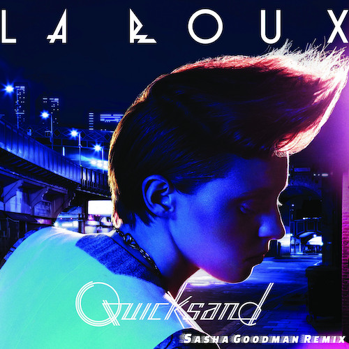 Stream La Roux - Quicksand (Sasha Goodman Remix) by HC1-PRIDE | Listen ...