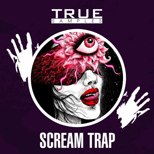 Stream True Samples - Scream Trap by SynthPresets | Listen online for free on SoundCloud