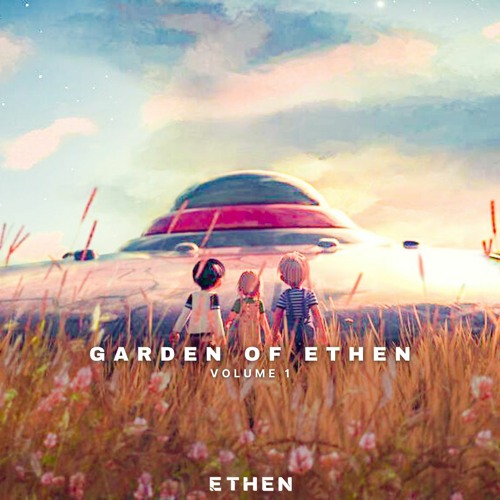 Stream Garden of Ethen Vol. 1 | Feels Mix Series by ETHEN | Listen ...