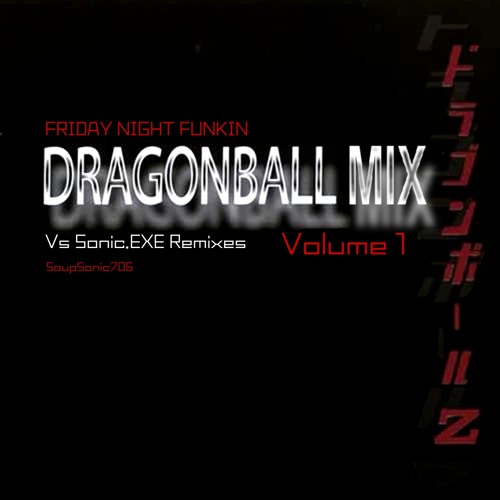 Stream SoupSonic705 | Listen to Dragon Ball MIx playlist online for ...