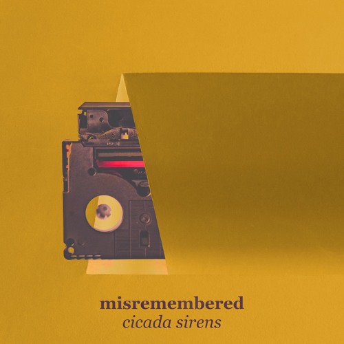 Stream Misremembered by Cicada Sirens | Listen online for free on ...
