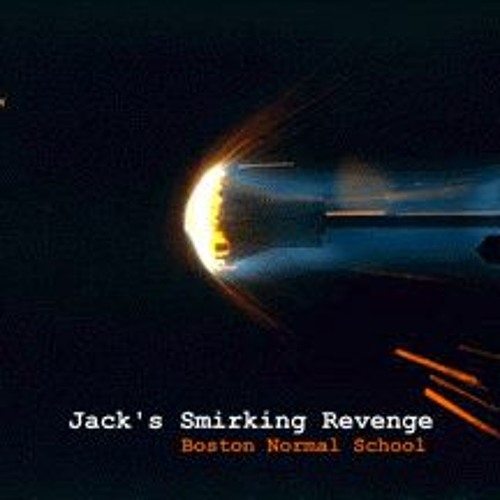 Stream Jack's Smirking Revenge - Boston Normal School - 02 - Stink Palm ...