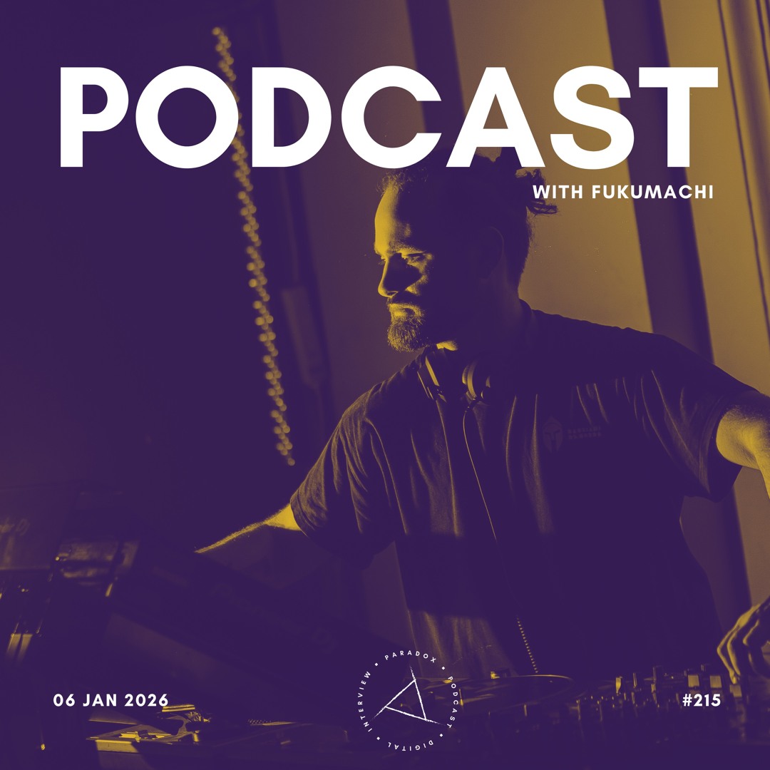 Stream PARADOX PODCAST #215 -- FUKUMACHI by PARADOX | SOTOR RECORDS ...
