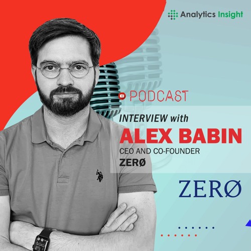 Stream Exclusive Interaction with Alex Babin, CEO and Co-founder, ZERØ ...