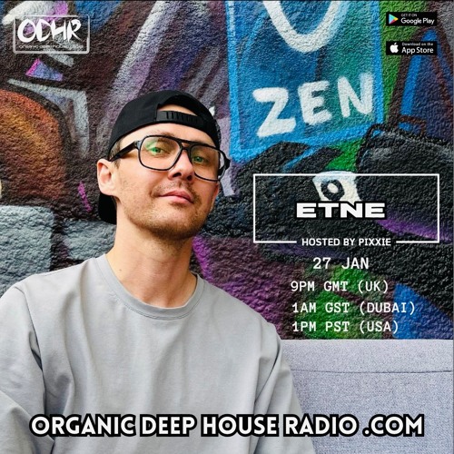 Stream ETNE GUEST MIX ODH-RADIO HOSTED BY PIXXIE 27-01-2024 by Organic ...