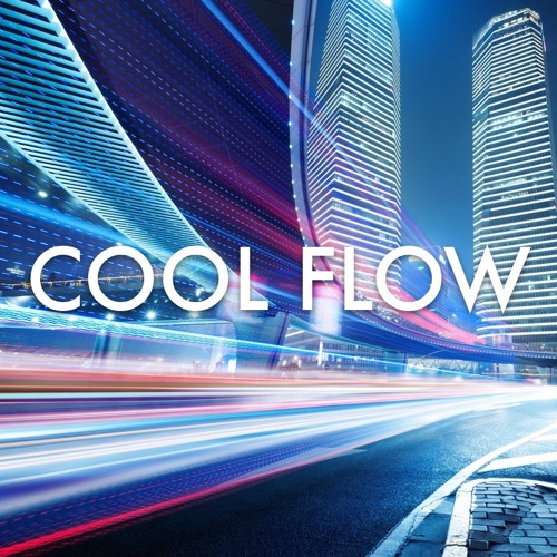 Stream COOL FLOW by TOB-Y-BOT | Listen online for free on SoundCloud