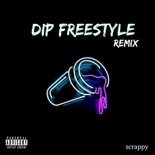 Stream Dip freestyle (remix) by Sp Scrappy | Listen online for free on ...
