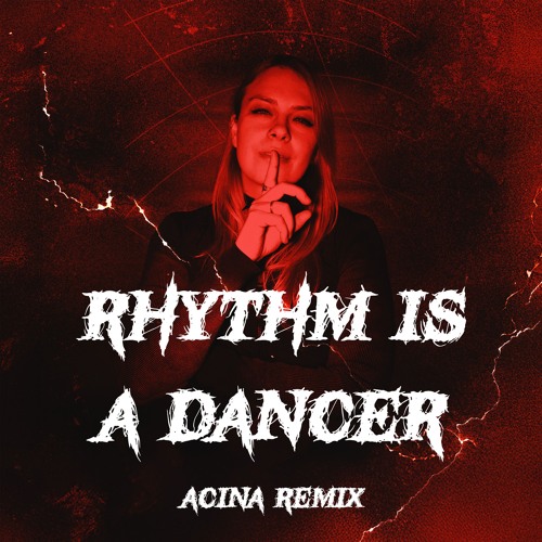 Stream Snap! - Rhythm Is A Dancer (ACINA Hard Techno Remix) by ACINA ...