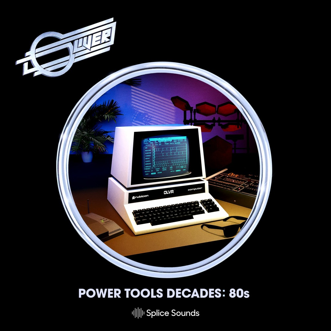 Stream Power Tools: Decades 80s (Sampler) by weareoliver | Listen ...