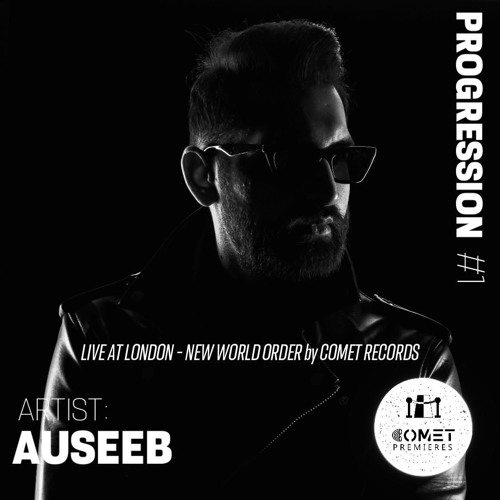 Stream Comet Premieres PROGRESSION #1 by Auseeb [Progressive House Mix] by Comet Premieres ...