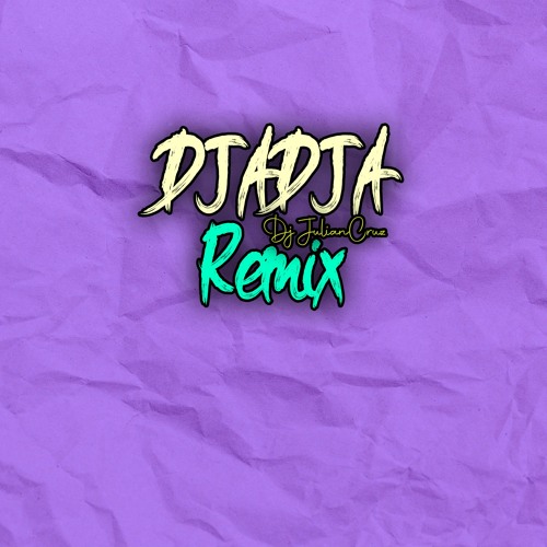 Stream DJADJA Remix (Tik Tok - Elite Netflix) - Aya Nakamura, Maluma ...