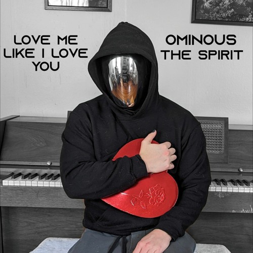 Stream Love Me Like I Love You by Ominous The Spirit (Robert Pride ...