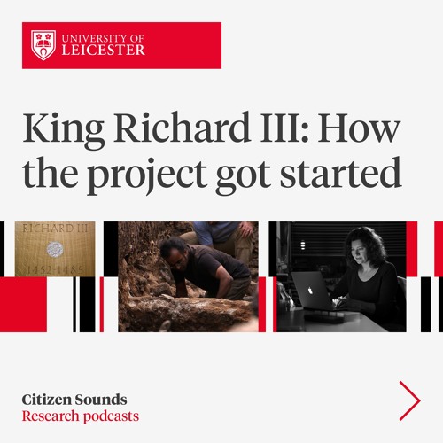 Stream episode King Richard III: How the project got started by ...