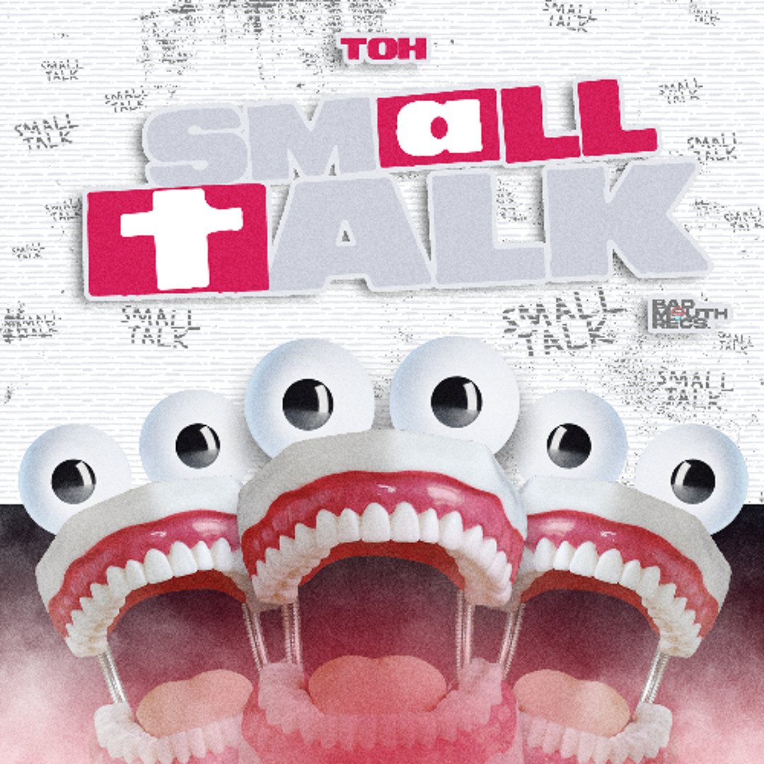 Stream SMALL TALK by BADMOUTH RECS | Listen online for free on SoundCloud