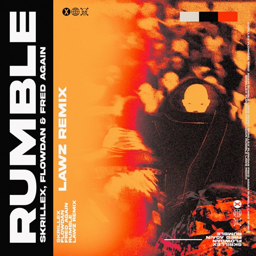 Skrillex & Fred again.. & Flowdan - Rumble [ATLANTIC/OWSLA]