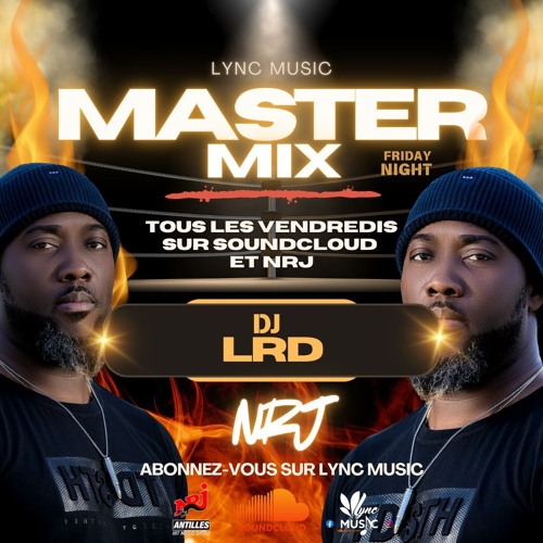 Stream 05- DJ LRDEEJAY - NRJ MASTERMIX - 15 - 11 - 2024 by LYNC MUSIC ...