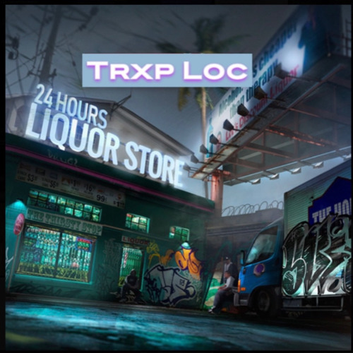 Stream Trxp Loc - Liquor Store by Trxp Loc | Listen online for free on ...