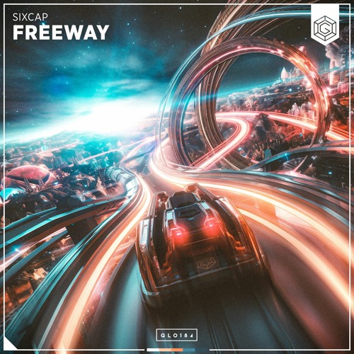 Stream Sixcap - Freeway by Glow Records | Listen online for free on ...