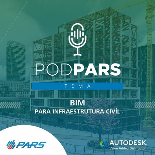 Stream BIM Para Infraestrutura Civil by PARS DISTRIBUIDORA | Listen online for free on SoundCloud