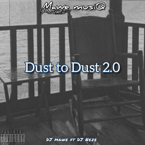 Stream Dust to dust 2.0.mp3 by Dj mawe | Listen online for free on ...