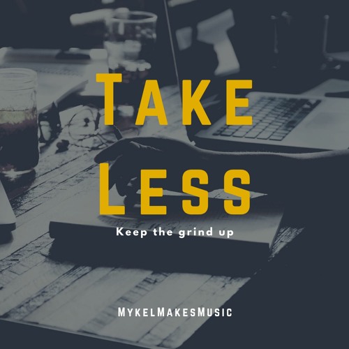 Stream Take Less by gmailclassics | Listen online for free on SoundCloud