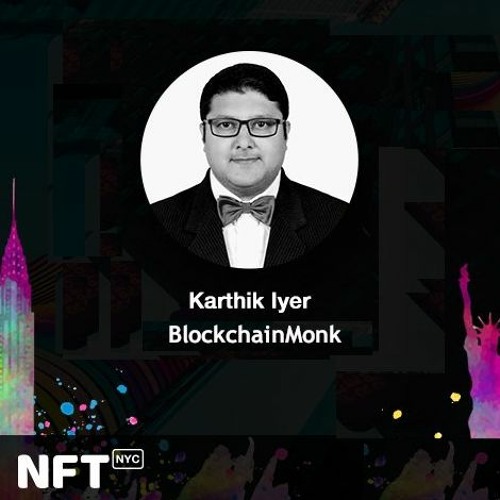 Stream NFT Curation Karthik Iyer At NFT.NYC 2021 by Jay Oslo | Listen ... Stream NFT Curation Karthik Iyer At NFT.NYC 2021 by Jay Oslo | Listen ...
