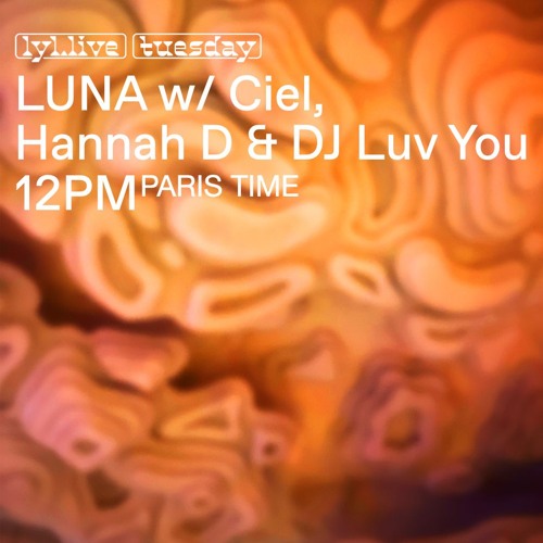 Stream Live At Luna Blessings W Ciel Hannah D And Dj Luv You Ξ Lyl