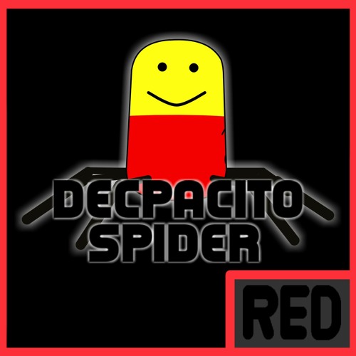 Stream Despacito Spider Song [RED] by SomeRandomDraws | Listen online ...