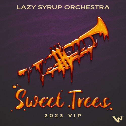Stream Sweet Trees 2023 VIP by Lazy Syrup Orchestra | Listen online for ...