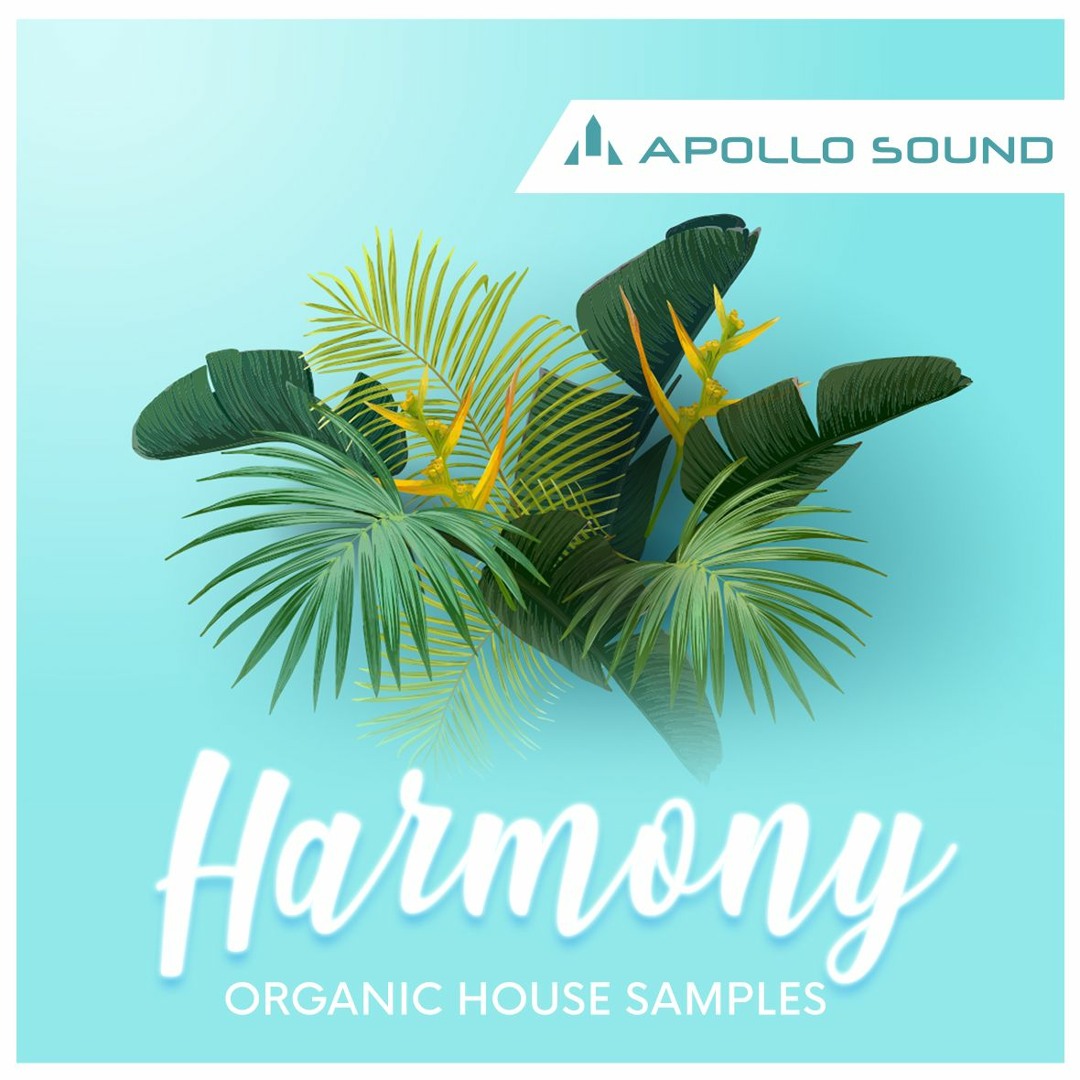 Stream Harmony Organic House Samples (Sample Pack) by Apollo Sound | Listen online for free on ...