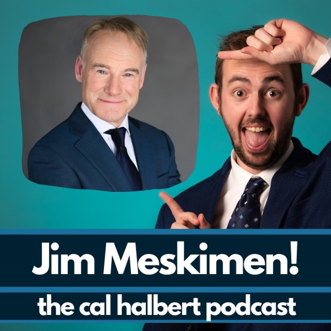 Stream episode E30 - Jim Meskimen by The Cal Halbert Podcast podcast ...
