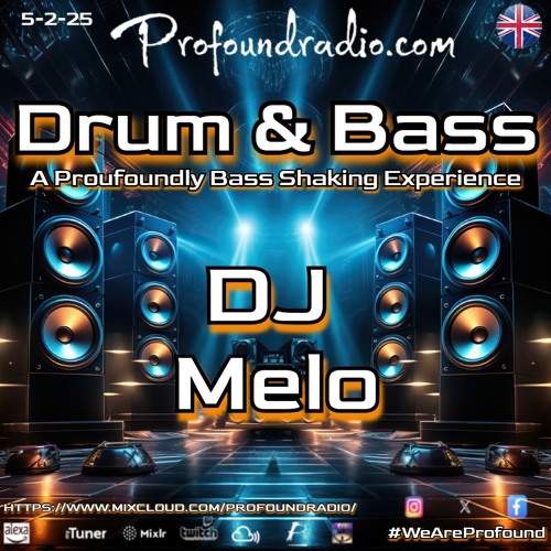 Stream Profound Radio - DNB Feb 5 2025 - DJ Melo by DJ Melo | Listen ...