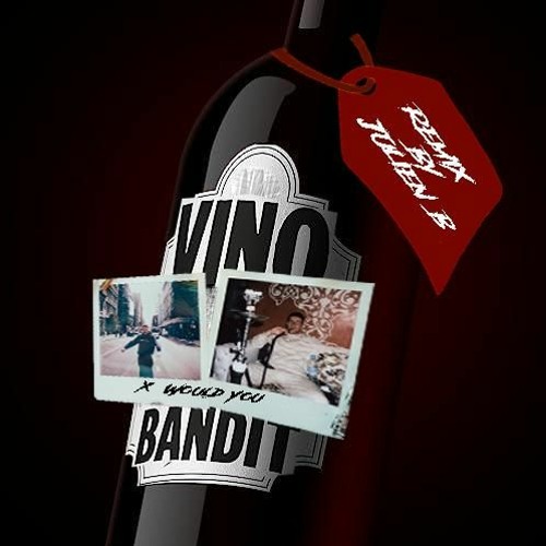 Stream Campbell(Would You) x Vino Bandit (Julien-B edit.) by Julien-B ...