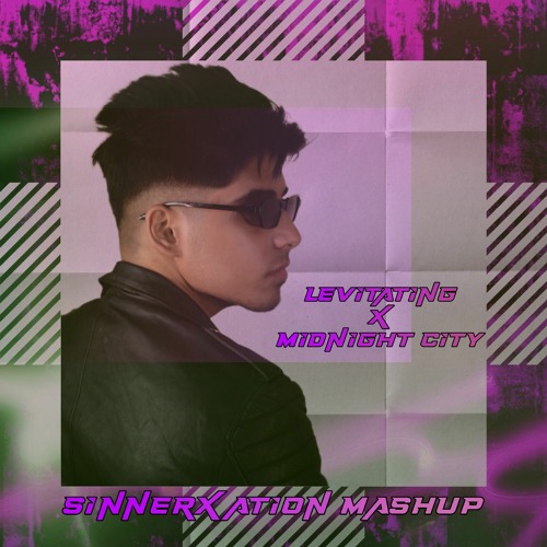 Stream Levitating X Midnight City [Sinnerxation] Mashup by sinnerxation ...