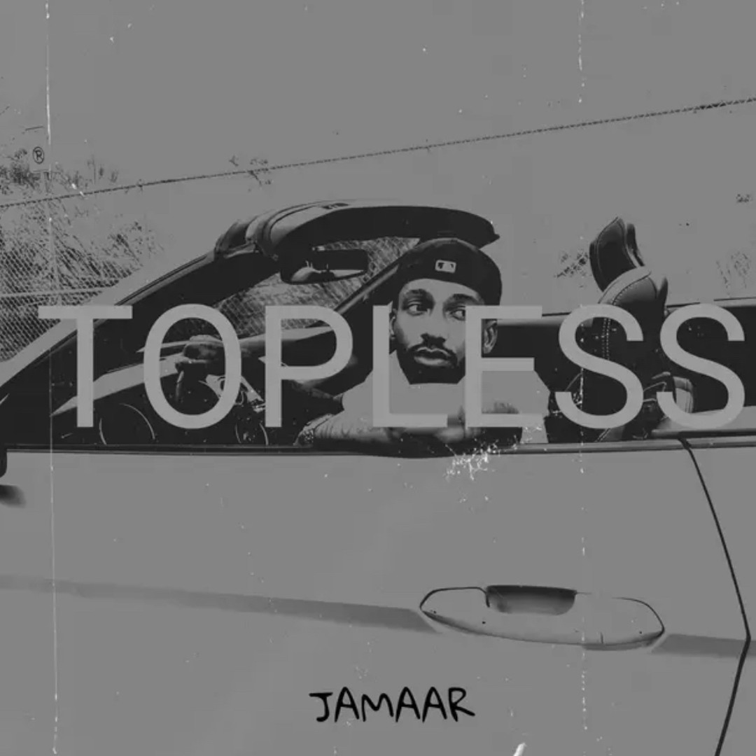 Stream Jamaar - Topless by Jamaar | Listen online for free on SoundCloud
