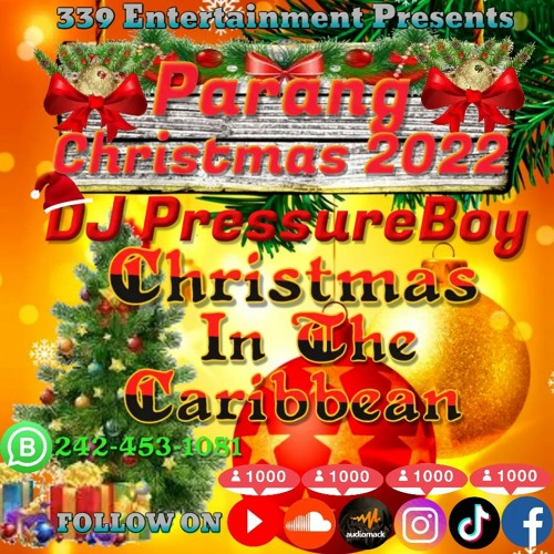 Stream Parang Christmas With DJ PressureBoy (Christmas In The Caribbean ...
