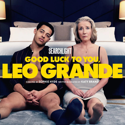 Stream Special Report: Bryan Mason on Good Luck to You, Leo Grande ...