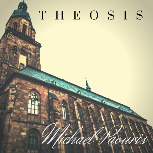 Stream Theosis Pt. 3 by Michael Paouris Official | Listen online for free on SoundCloud